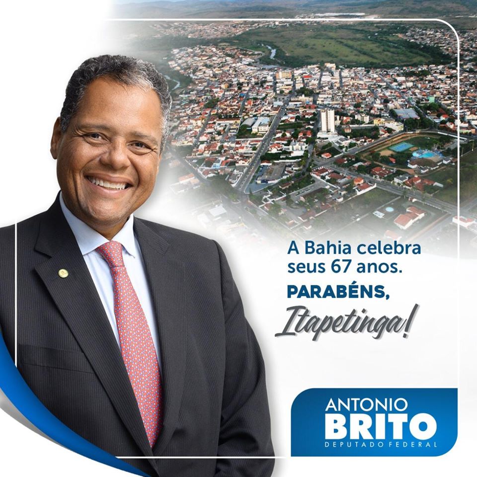 HOMENAGEM DO DEPUTADO ANTÔNIO BRITO PELO 67º ANIVERSÁRIO DE ITAPETINGA ...