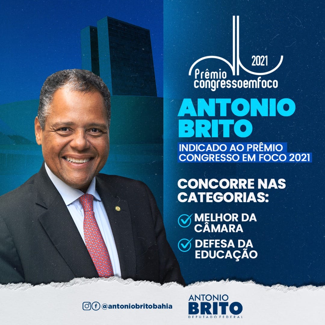 ANTÔNIO BRITO DISPUTA PRÊMIO DE MELHOR DEPUTADO E DEFESA DA EDUCAÇÃO ...